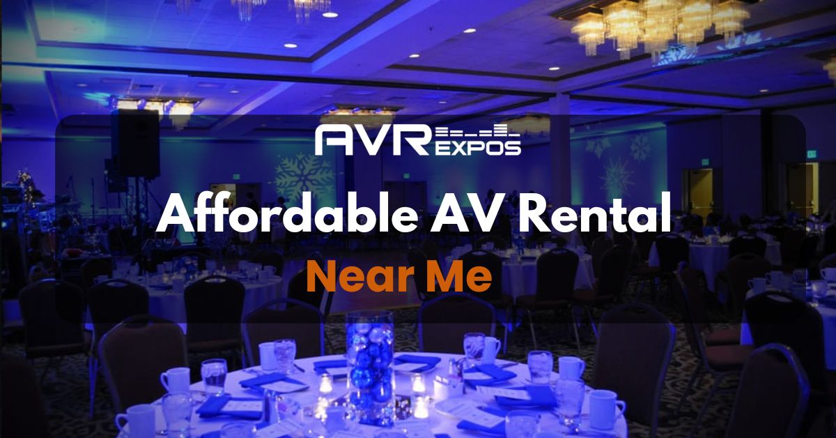 AV Rental Near Me – Reliable Audio Visual Solutions Nationwide